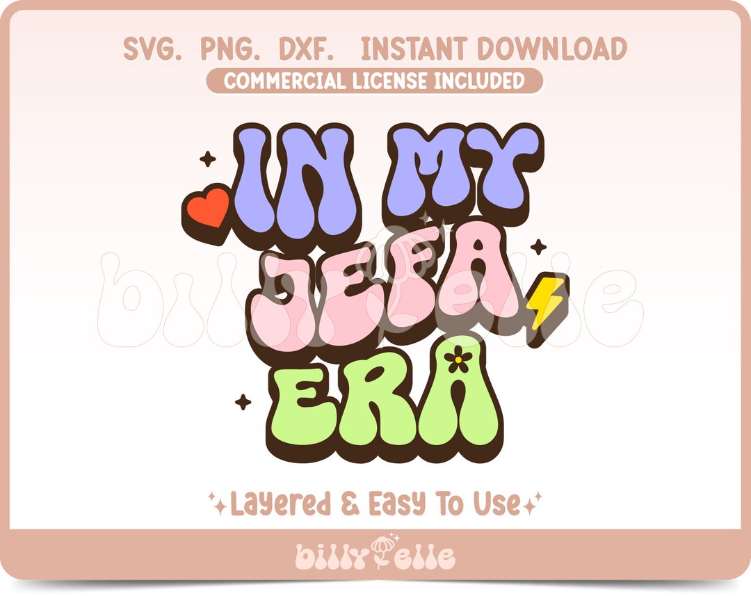 In My Jefa Era SVG - Latina Jefa Stickers PNG - Layered Cricut Files ...