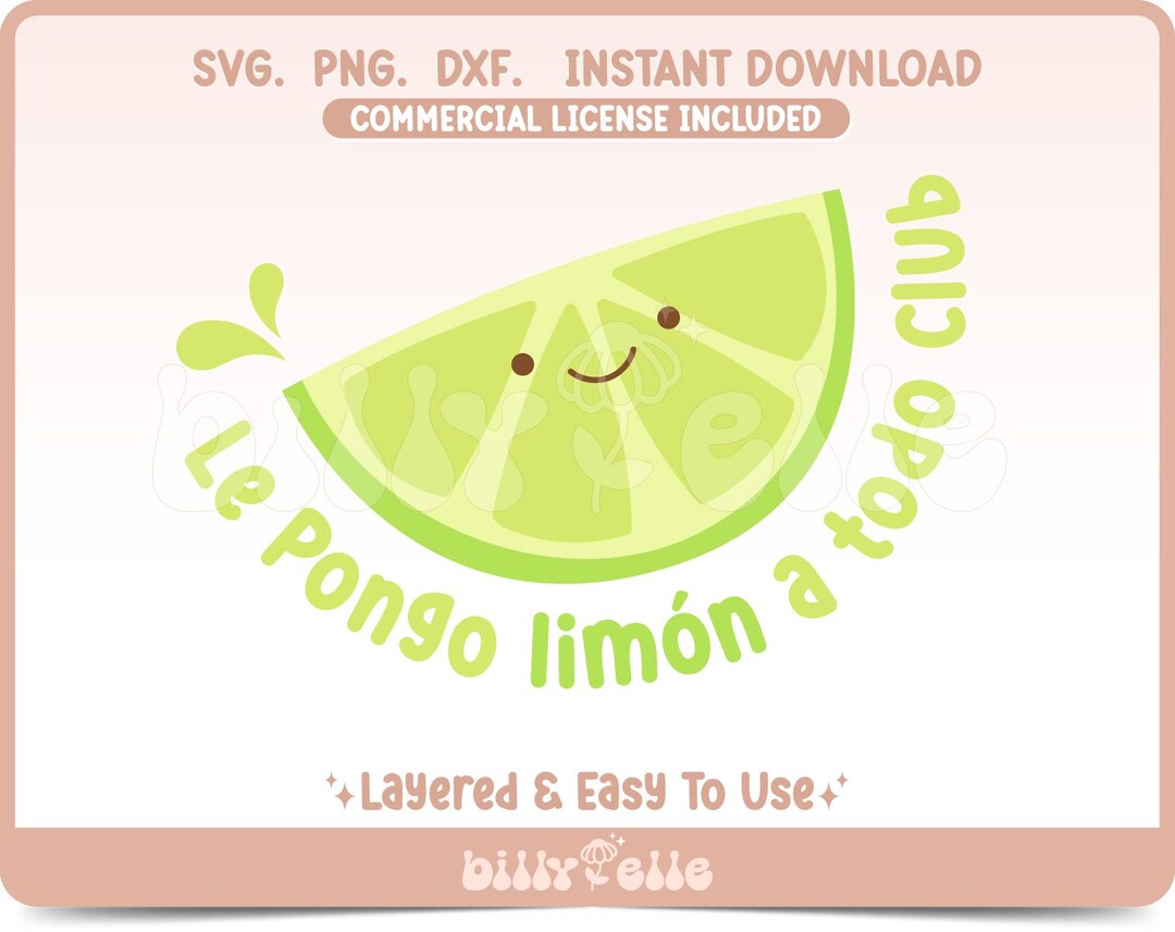Le Pongo Limón a Todo Club SVG - Mexican Culture Png - Mexican Quote ...