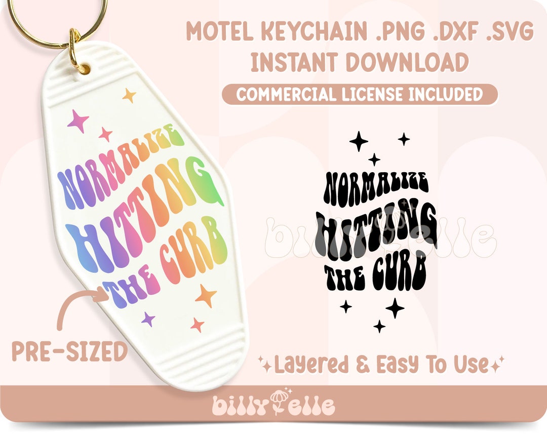 Normalize Hitting the Curb - Motel Keychain Pre-sized SVG - Keychain ...