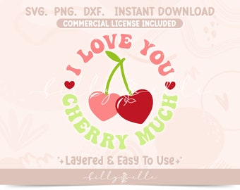 Love You Cherry Much SVG - Etsy