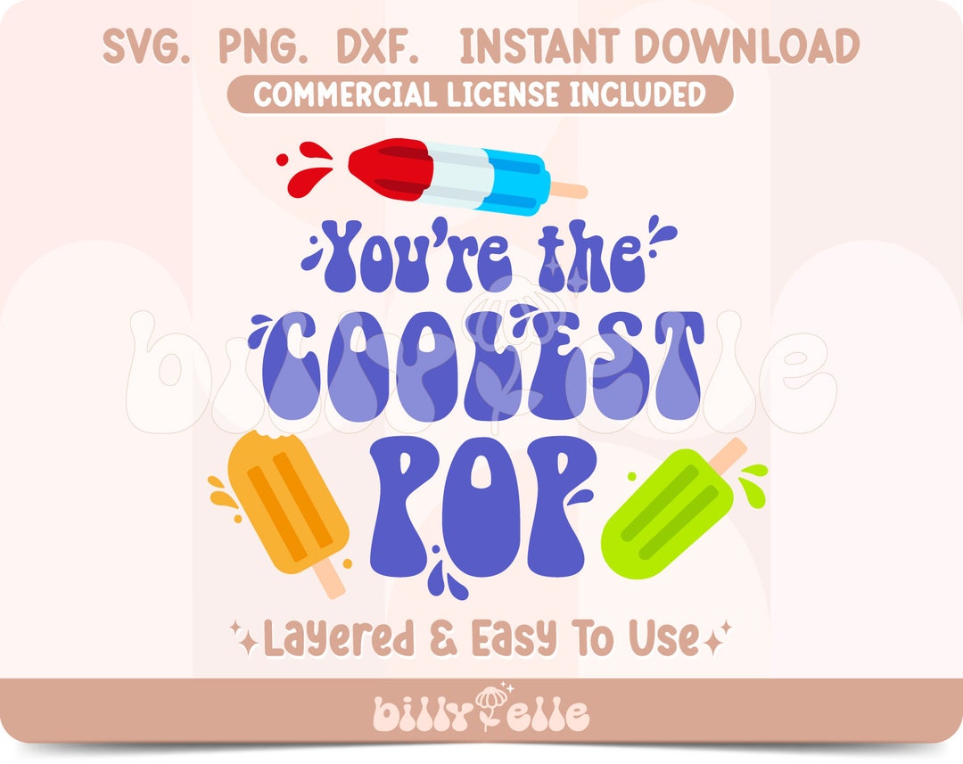 You're the Coolest Pop - Fathers Day SVG - Best Dad Sticker Download ...