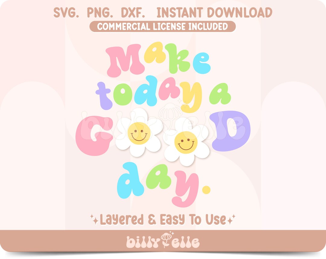 Make Today a Good Day - Motivation SVG - Small Business Owner Sticker ...