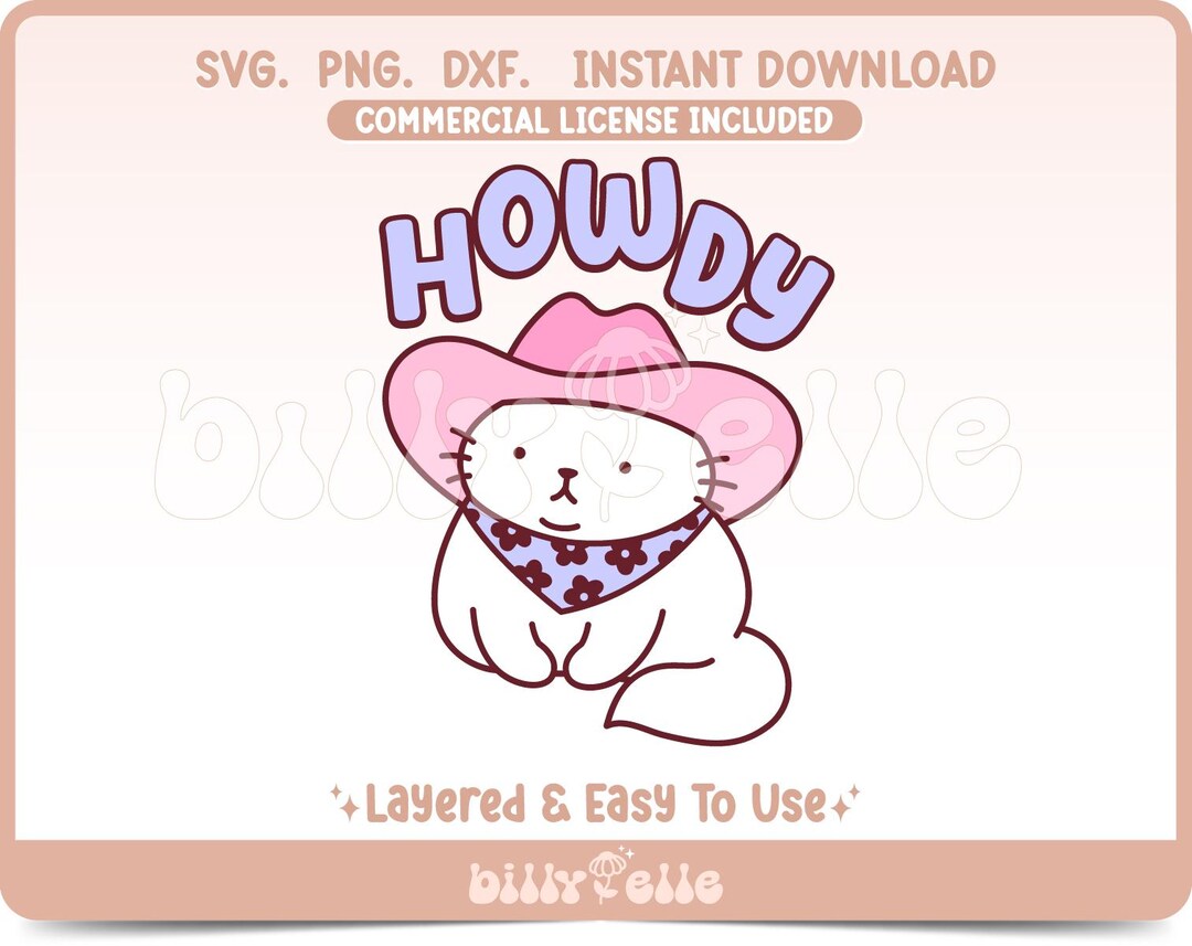 Howdy Funny Cowboy Cat SVG - Cute Cat Sticker PNG - Layered Cricut File ...