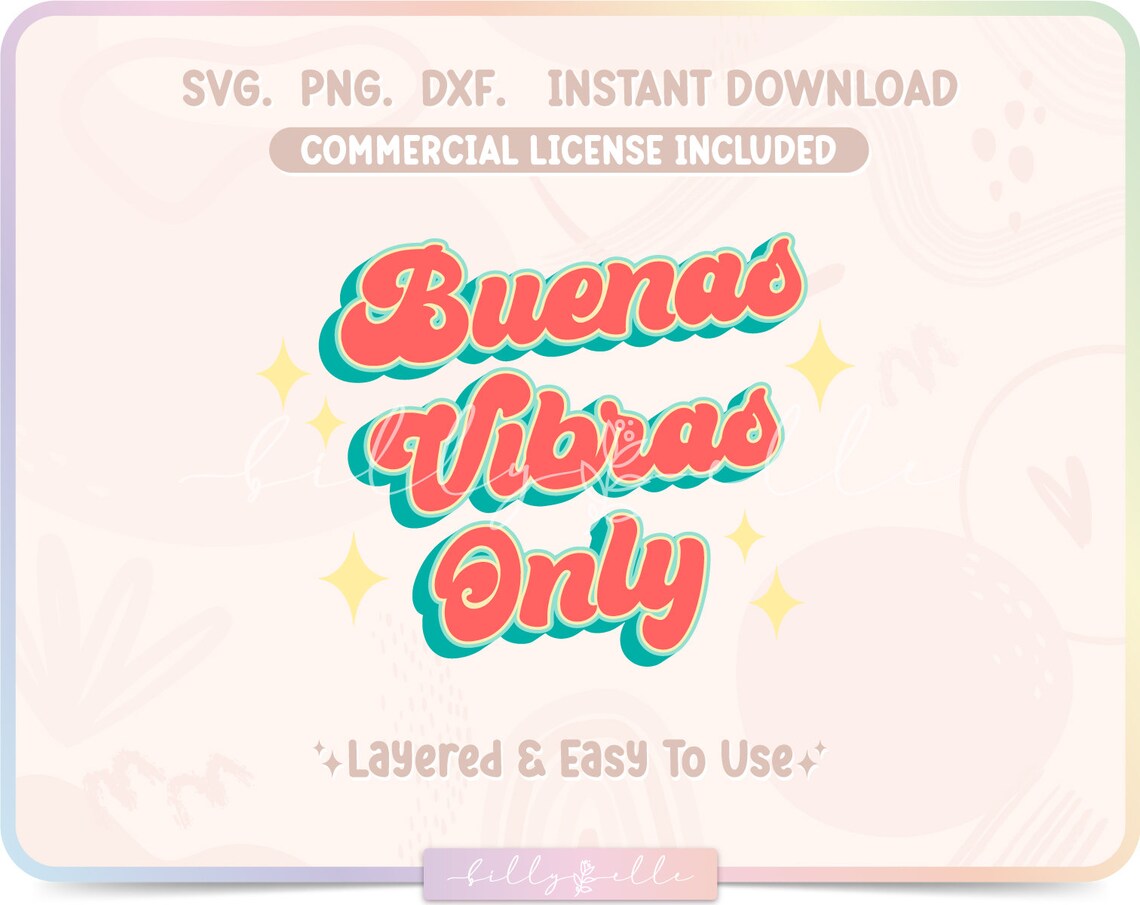 Buenas Vibras Only SVG Good Vibes Quotes Silhouette - Etsy