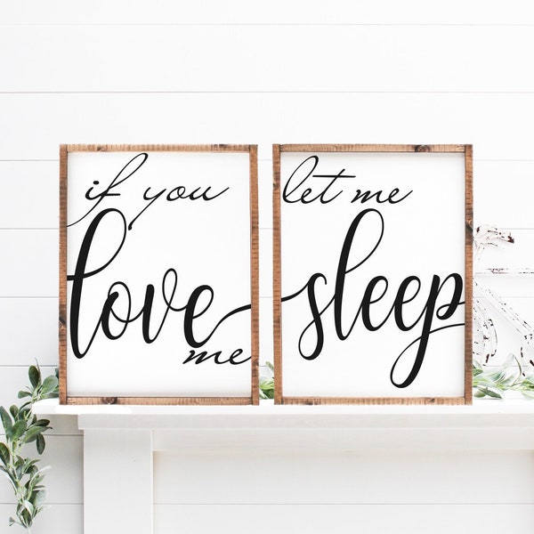 If You Love Me Let Me Sleep Sign - Etsy