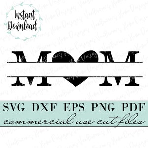 Mom Split Monogram Digital Download Cut Files, Formats Svg Dxf Eps Png ...