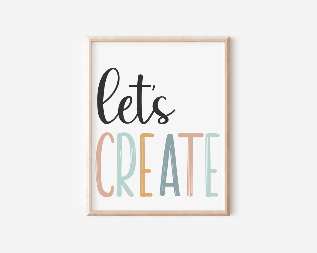 Lets Create Printable, Classroom Wall Art, Kids Craft Room Prints ...