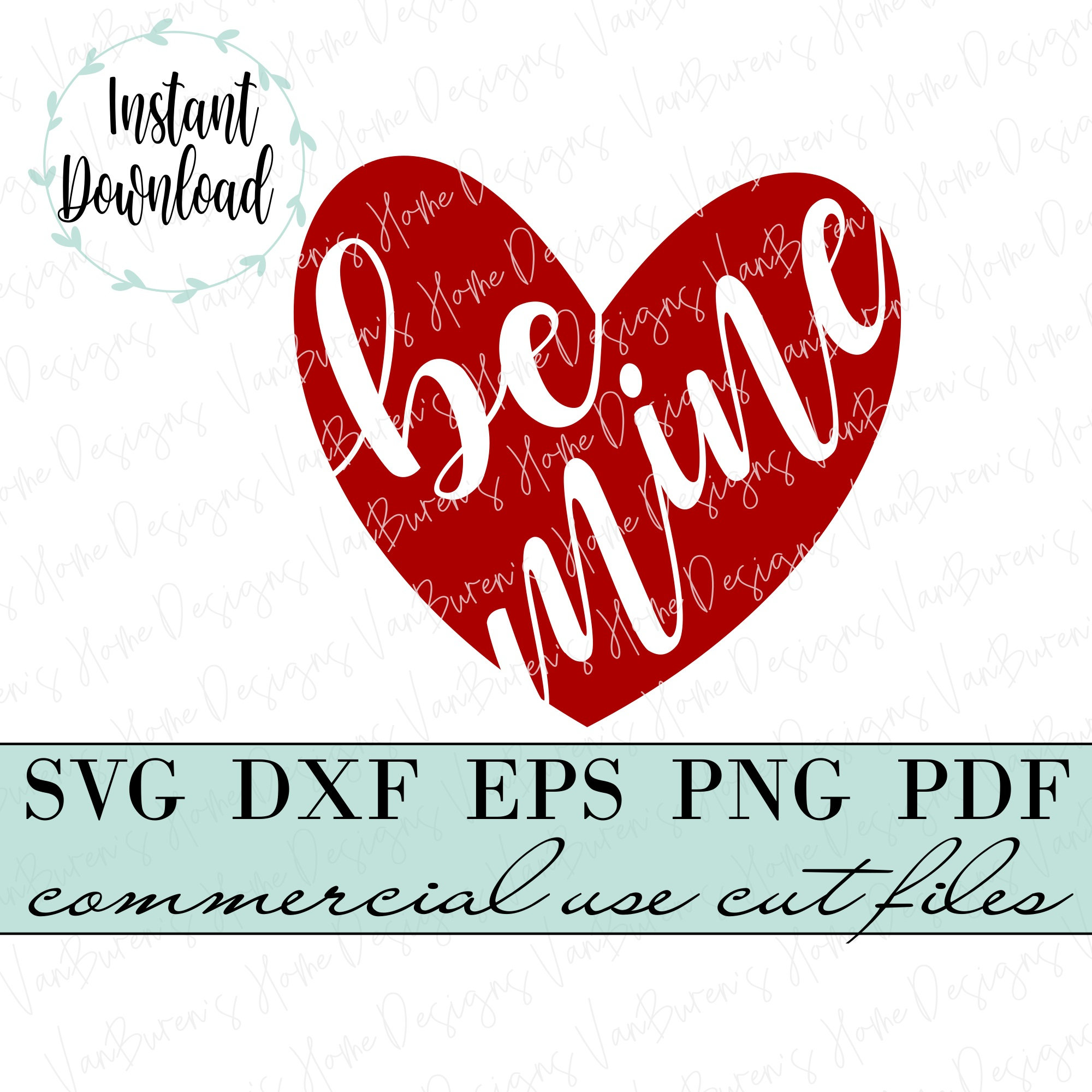 Be Mine SVG Heart SVG Valentines SVG Love Svg Valentines - Etsy