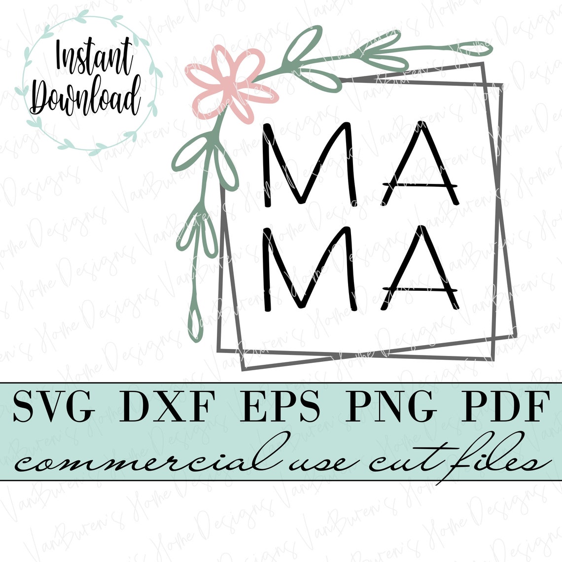 Mama Mothers Day Cut File Formats Svg Dxf Eps Png and Pdf - Etsy