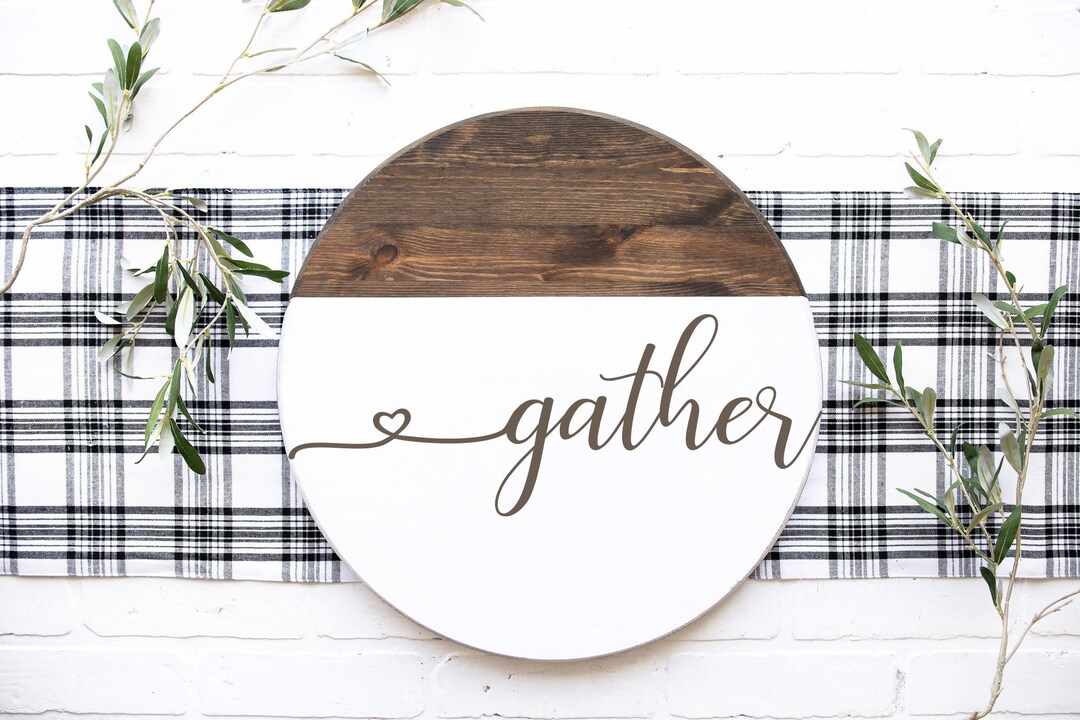 Gather SVG, Gather Sign SVG, Thanksgiving Svg, Farmhouse Sign Svg ...