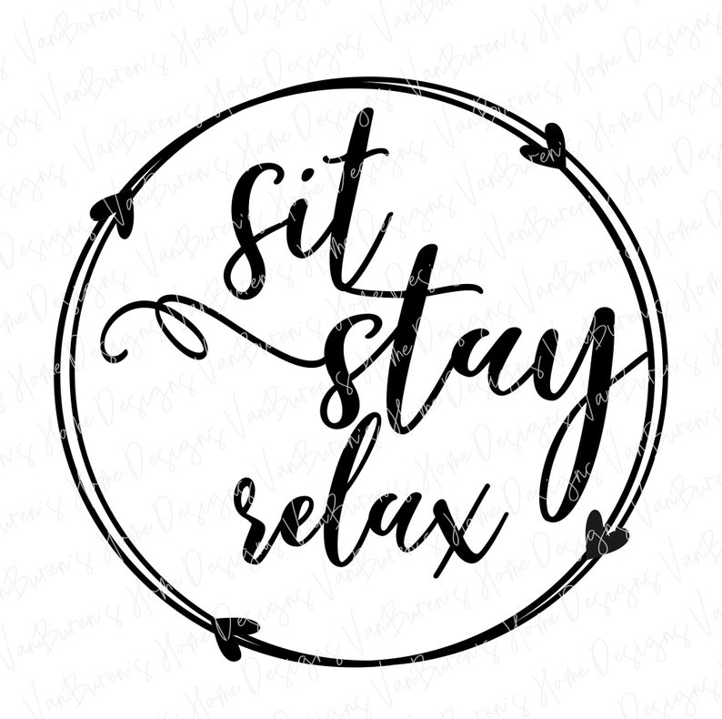 Sit Stay Relax Pillow SVG, Pillow Design PNG, Relax Svg, Sit Svg ...