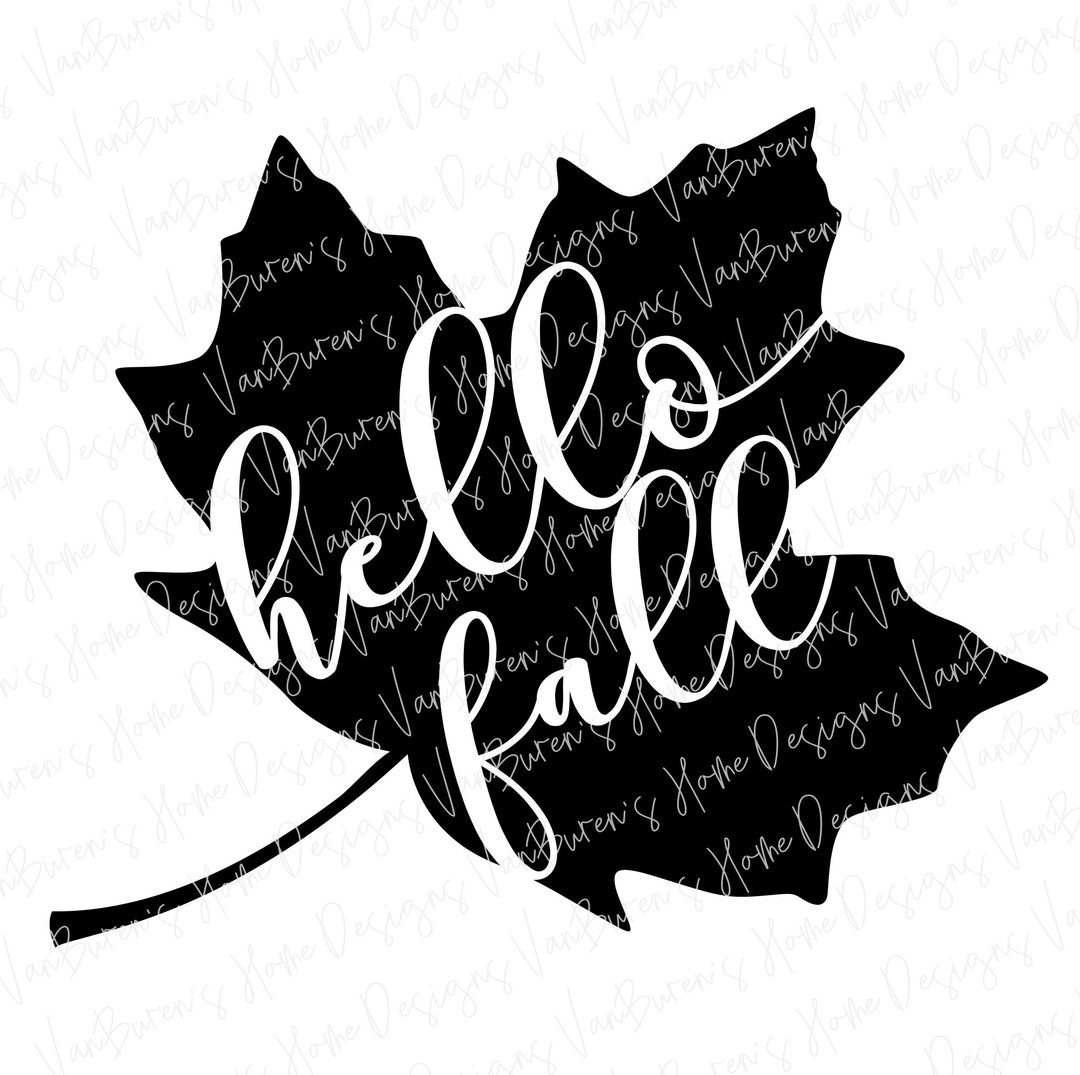Hello Fall Leaf SVG: Farmhouse Sign, Cricut Cut File (digital Download ...