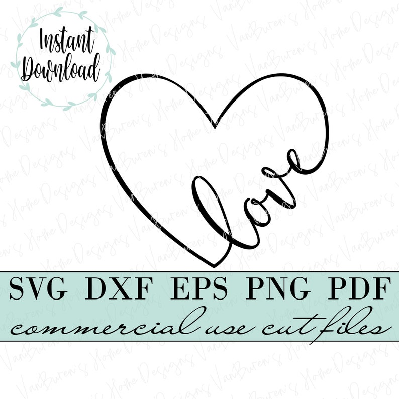 Love Heart SVG: Valentine's Day, Wedding, Family Sign (digital Download ...