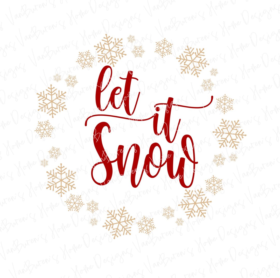 Let It Snow SVG: Christmas Winter Sign Cut File (digital Download) - Etsy