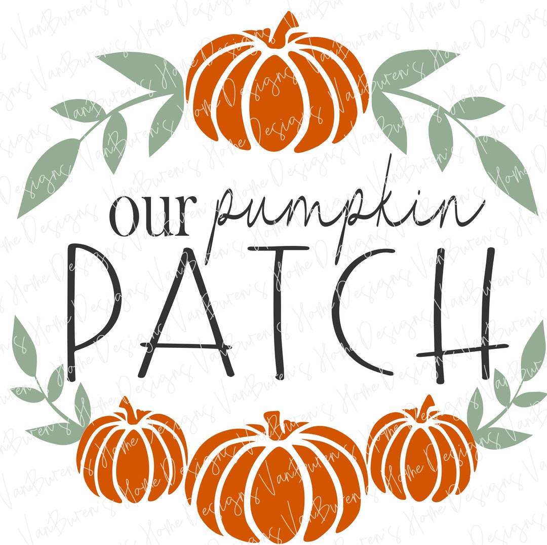 Pumpkin Patch Sign SVG: Farmhouse Fall Decor (digital Download) - Etsy