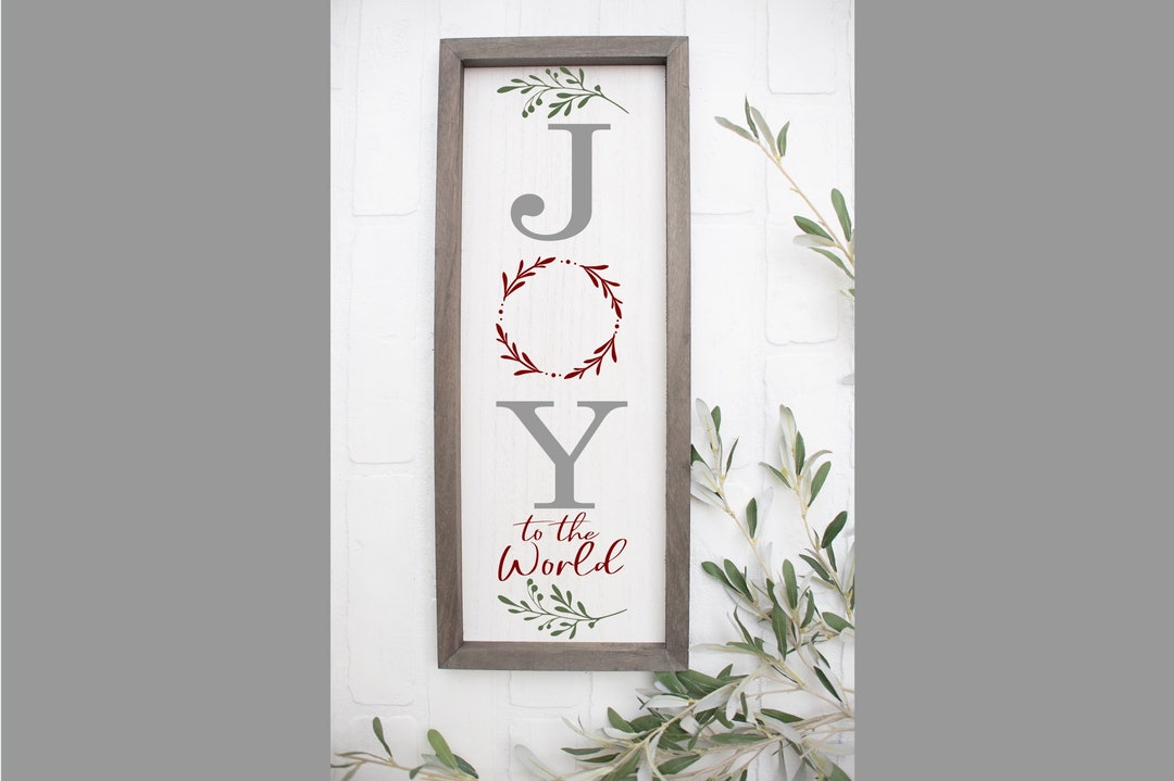 Joy SVG, Joy to the World, Christmas Svg, Porch Sign Svg, Winter Svg ...