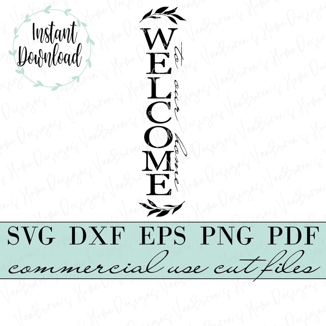 Welcome Home Vertical Porch Sign SVG Cut Files (digital Download) - Etsy