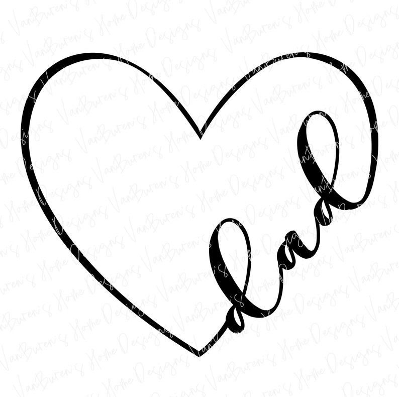 Dad Heart Cut File Formats Svg Dxf Eps Png and Pdf - Etsy