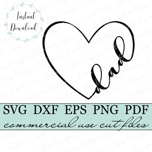 Dad Heart Cut File, Formats Svg Dxf Eps Png and Pdf - Etsy