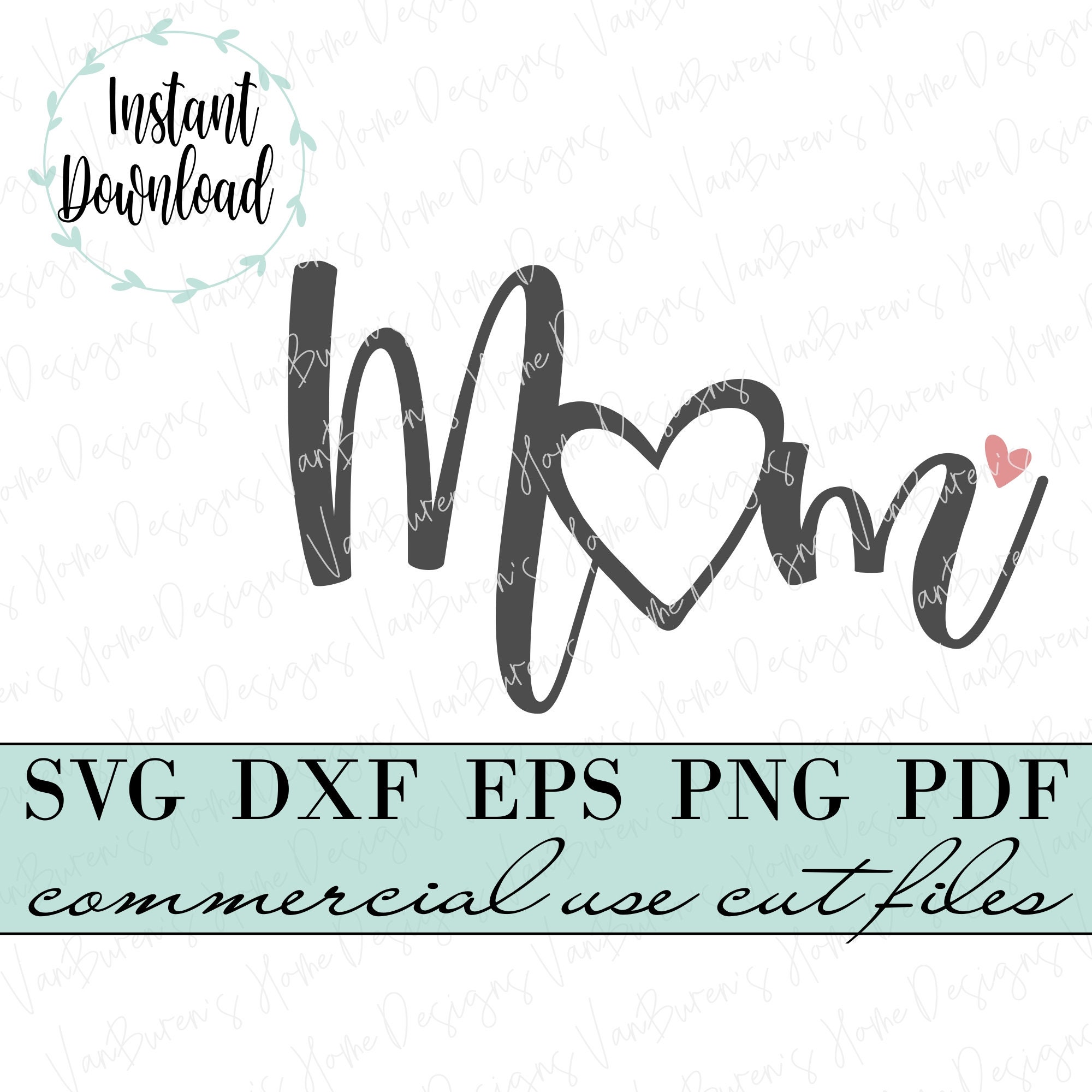 Mom Heart Cut File Formats Svg Dxf Eps Png and Pdf - Etsy