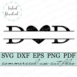 Dad Split Monogram Digital Download Cut Files, Formats Svg Dxf Eps Png ...