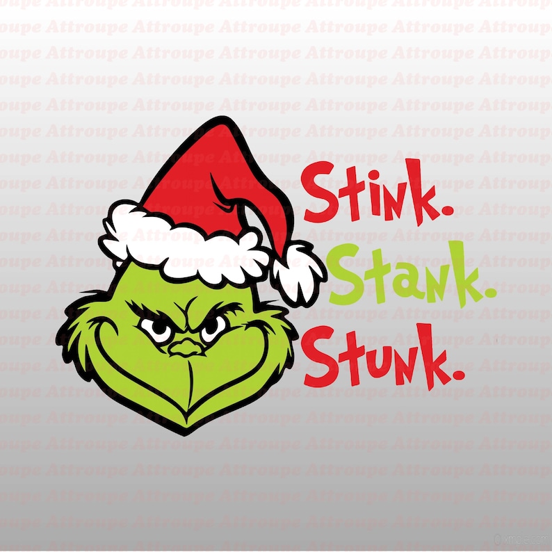 Stink Stank Stunk Grinch Christmas Dr Seuss SVG 1 svg dxf | Etsy