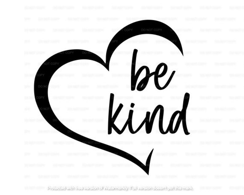 Be Kind SVG Be Kind Heart SVG Cricut Silhouette Digital - Etsy
