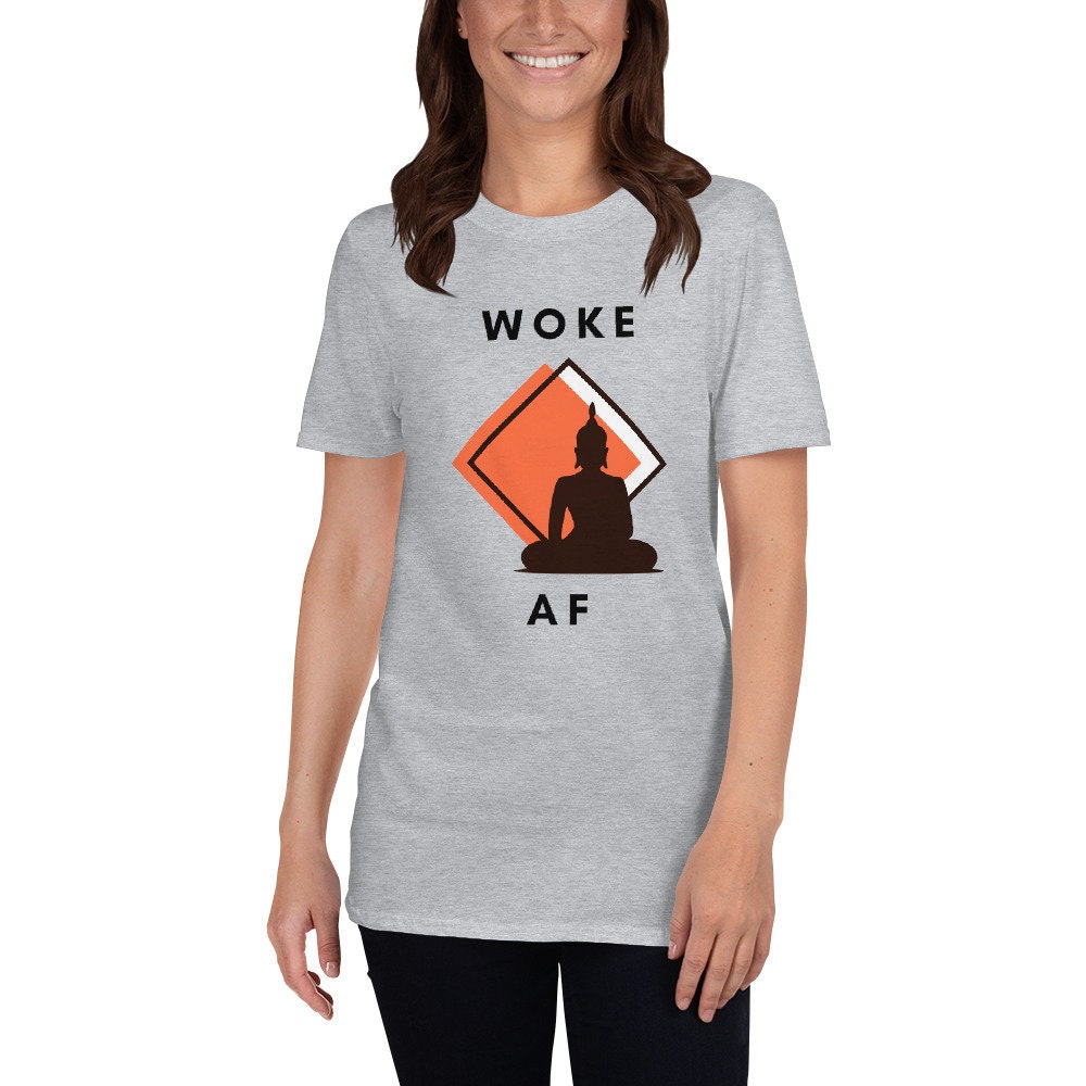Woke AF Unisex T-shirt, Woke Shirt,woke Tshirt,spiritual Shirt ...