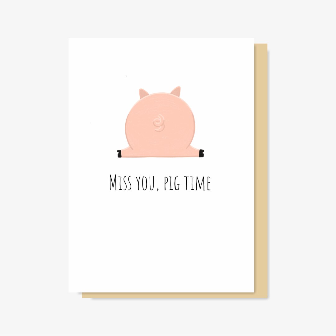 Miss You, Pig Time Message de jeu de mots Miss You Carte de vœux, vide ...