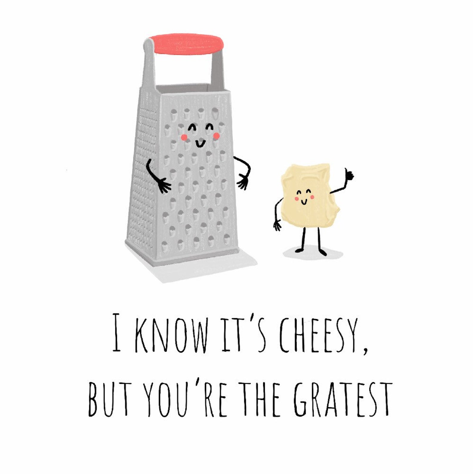 I Know Its Cheesy, but Youre the Gratest Pun Message Greeting Card ...