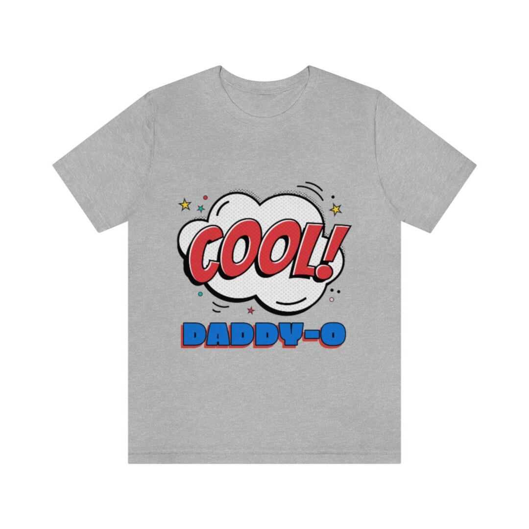 Retro Style Cool Daddy-o Shirt, Fathers Day Shirt, Fathers Day Gift ...
