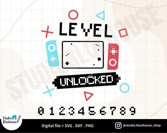 Level up Unlocked Svg Birthday Boy Gamer Svg Level | Etsy