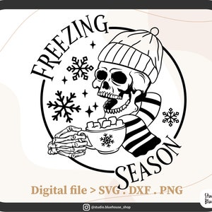Freezing Season Svg Skull Cutfile Christmas Svg Skellie , Winter, Cocoa ...
