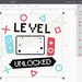 Level up Unlocked Svg Birthday Boy Gamer Svg Level - Etsy