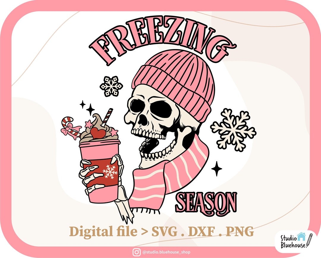 Freezing Season Svg PNG Skull Cutfile Christmas Svg Skellie , Winter ...