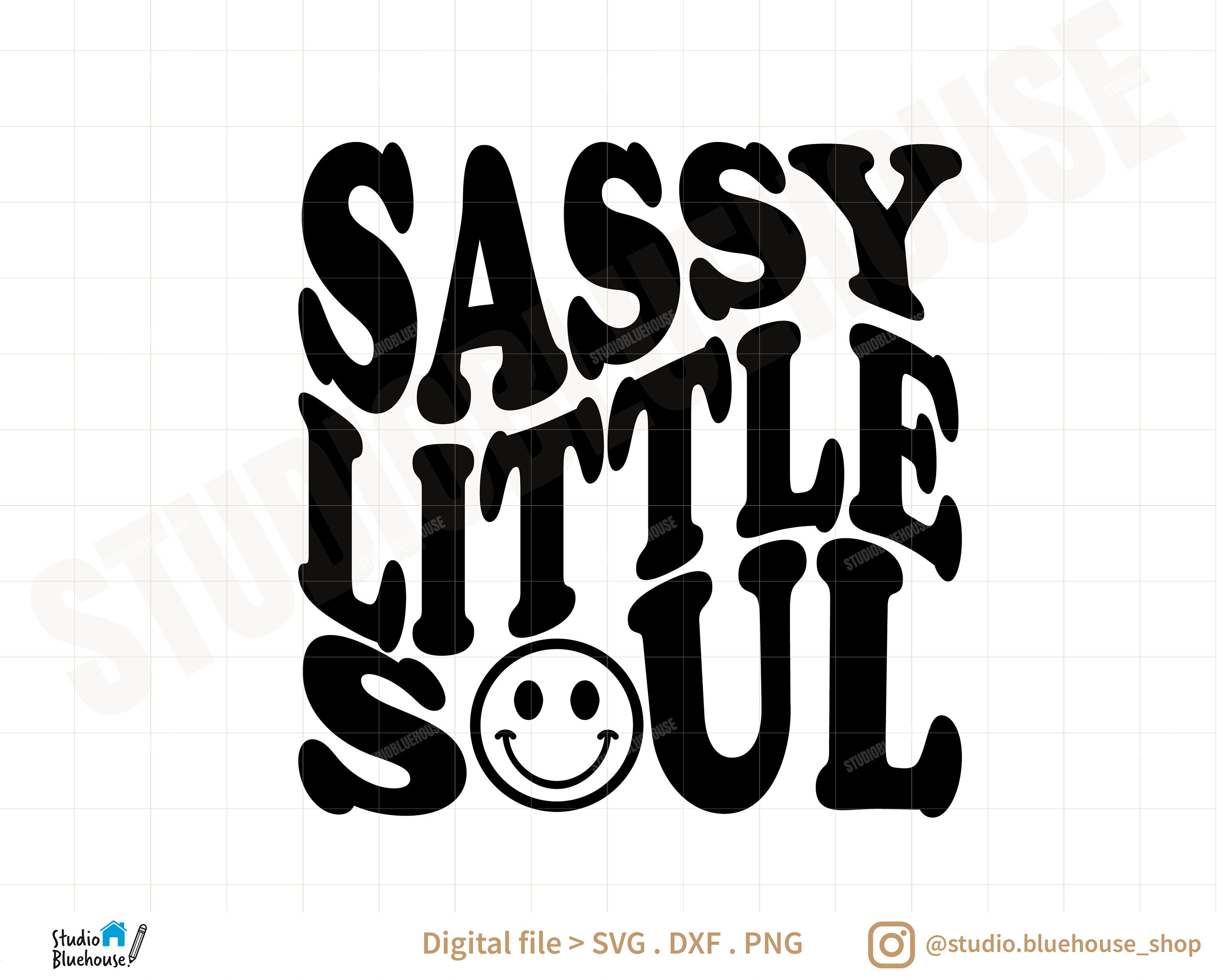 Sassy Little Soul Svg Sassy Svg Sassy Vibes Svg Etsy