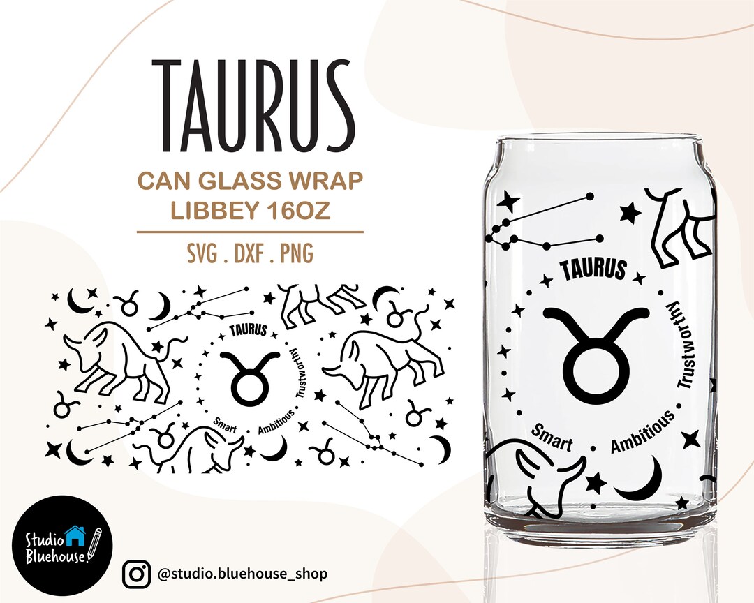 TAURUS | Bull Astrology Zodiac Horoscope Svg Coffee Glass Can Libbey ...