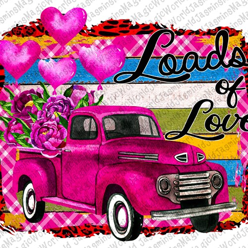 Loads of Love Valentines Day Retro Pink Truck Sublimation - Etsy