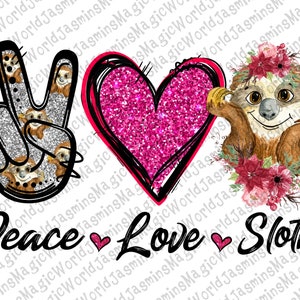 Peace Love Sloth Png Sublimation Download, Sunflower Png, Sublimation ...