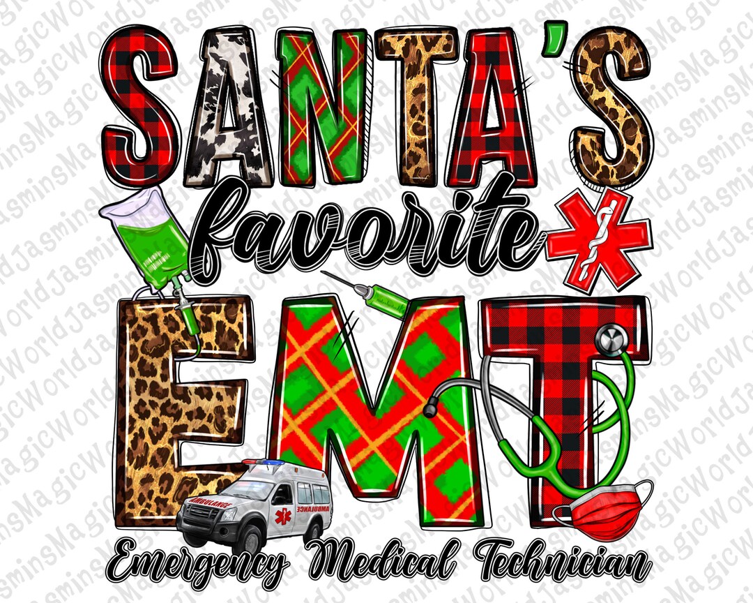 Santa's Favorite EMT Png Sublimation Design Download - Etsy