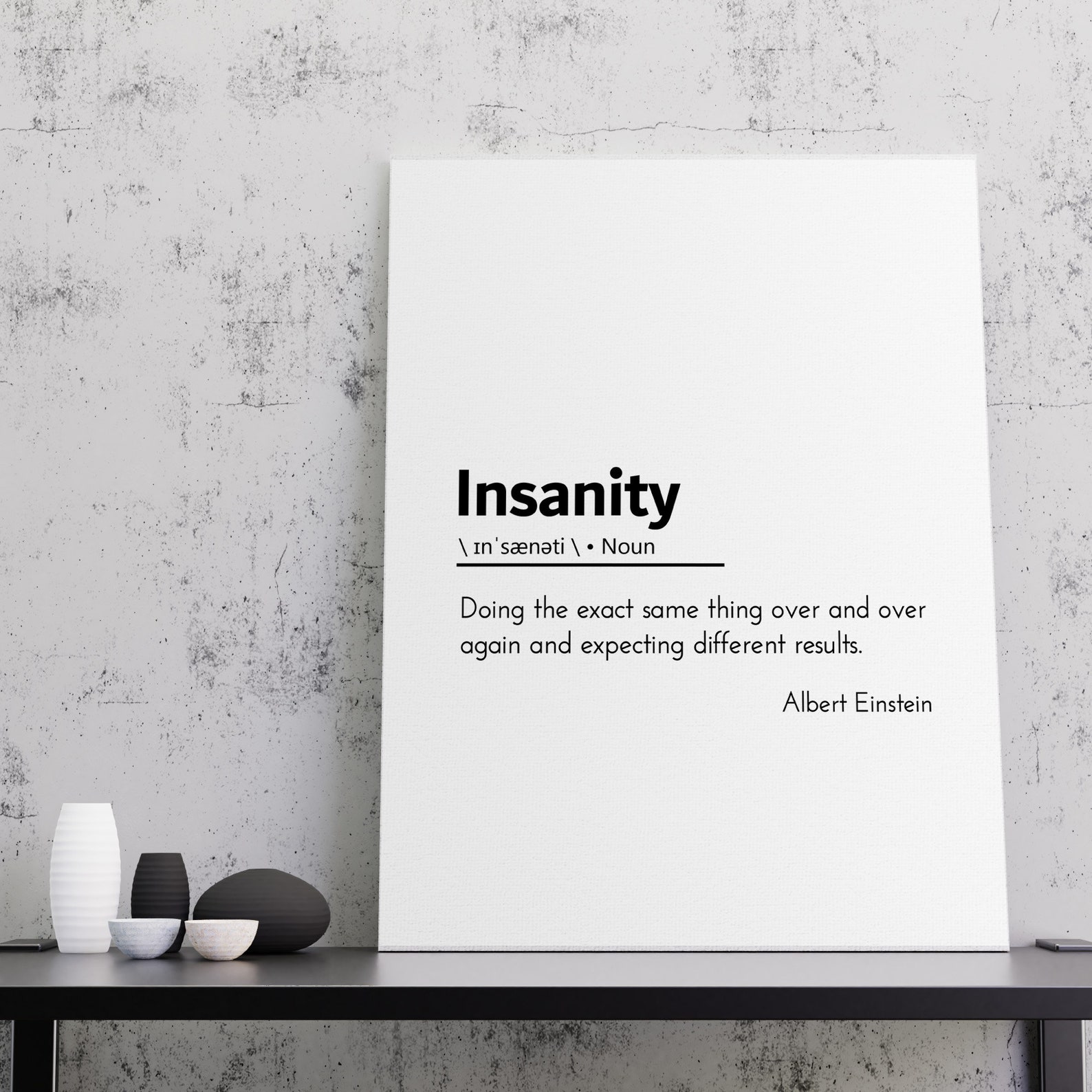 Insanity Definition Albert Einstein Insanity Quote Albert Einstein ...