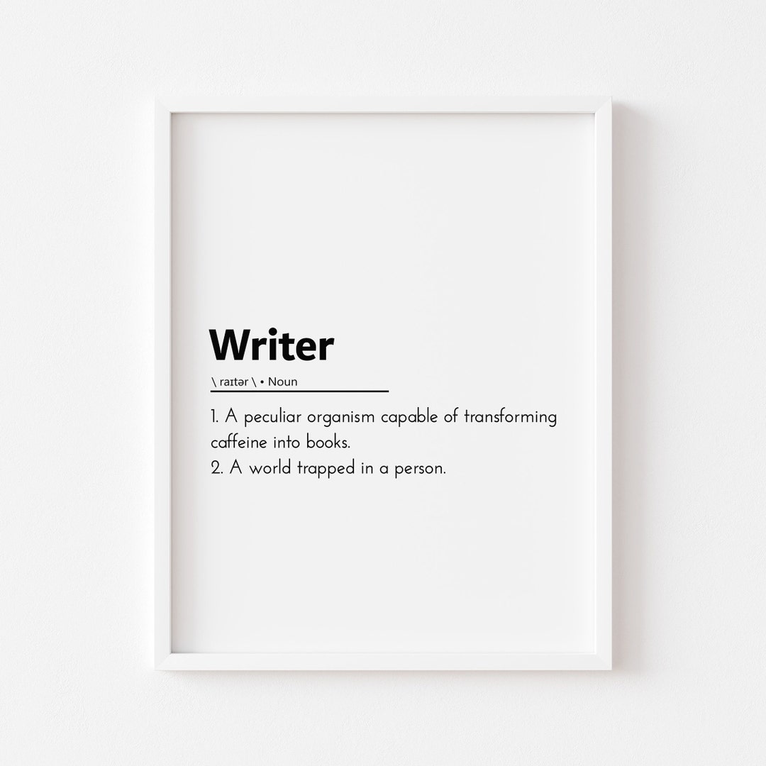 Writer Definition, Writer Gifts, Writer Poster, Gift for Writer Author ...