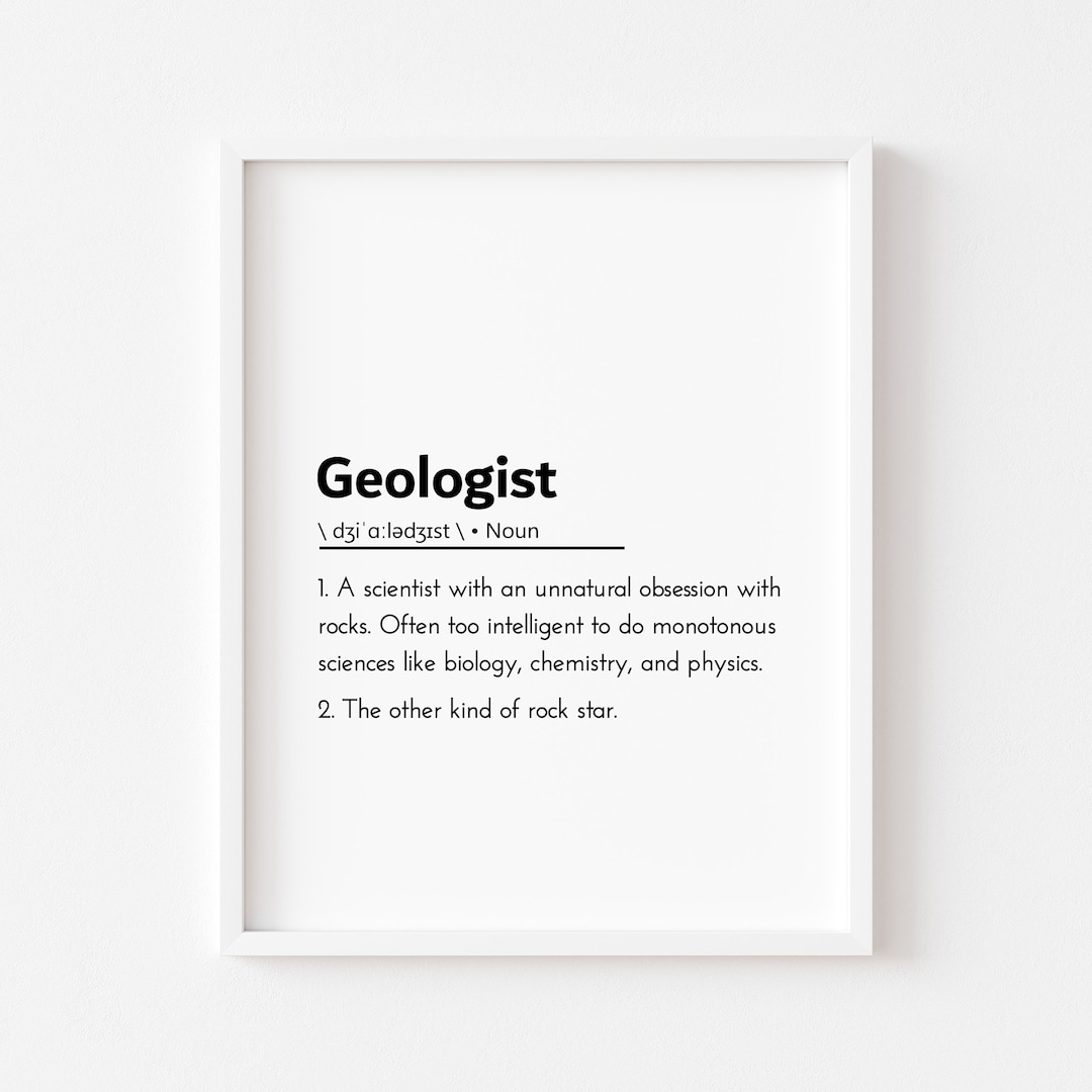 Geologist Definition Geology Gifts Geologist Poster Geologist Gift ...