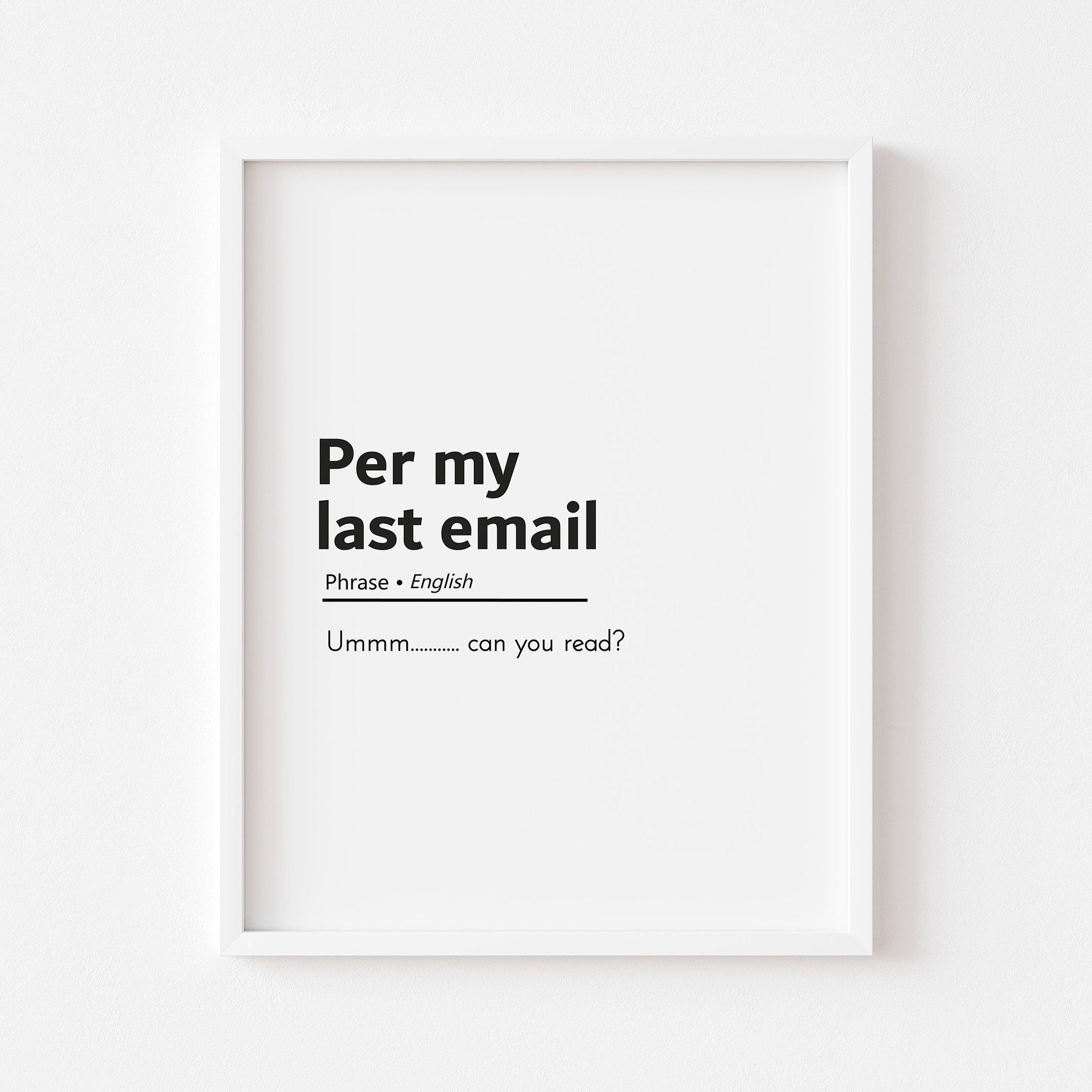 Per My Last Email Funny Email Definitions Home Office Email Art Decor ...