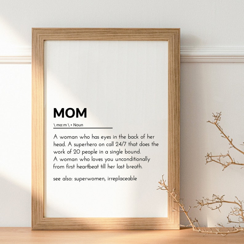 Mom Definition Mom Quotes Mom Gift From Daughter Mom Art Mom Present ...