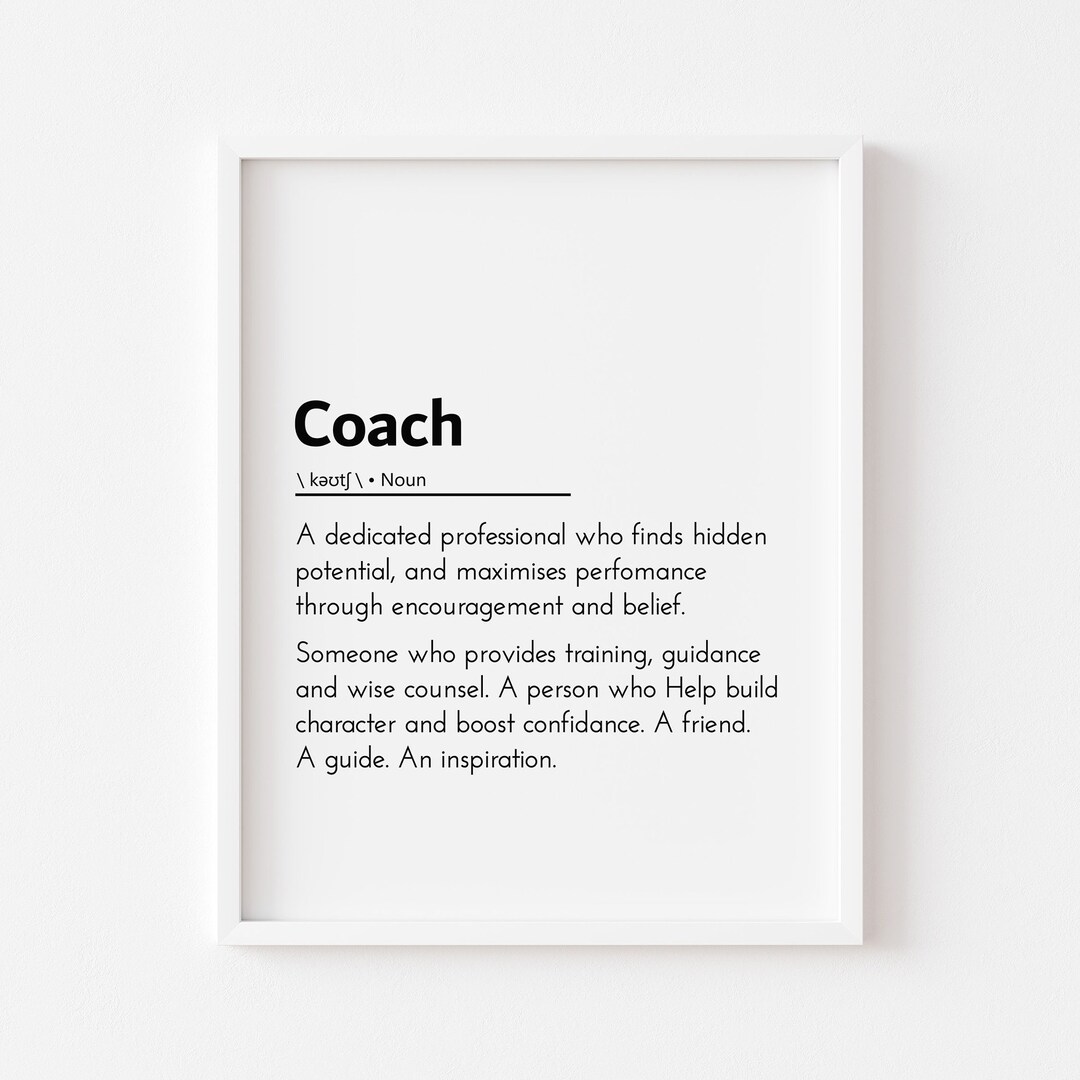 Coach Definition Coach Poster Coach Quote Coach Printable Coach Sign ...