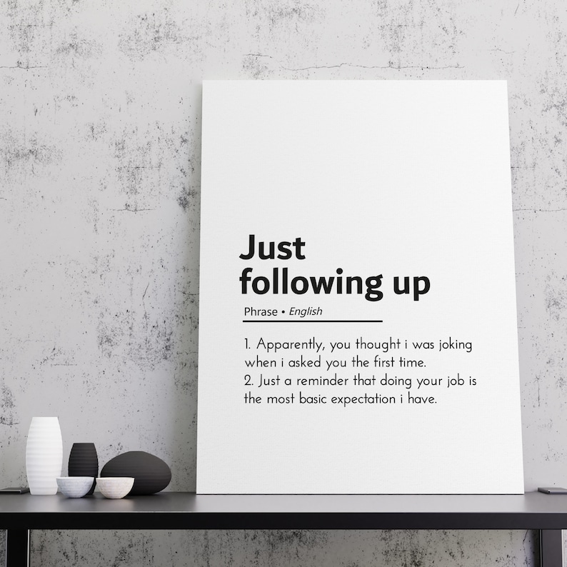 Just Following Up, Email Quotes, Wfh, Funny Definitions, Email Phrases ...