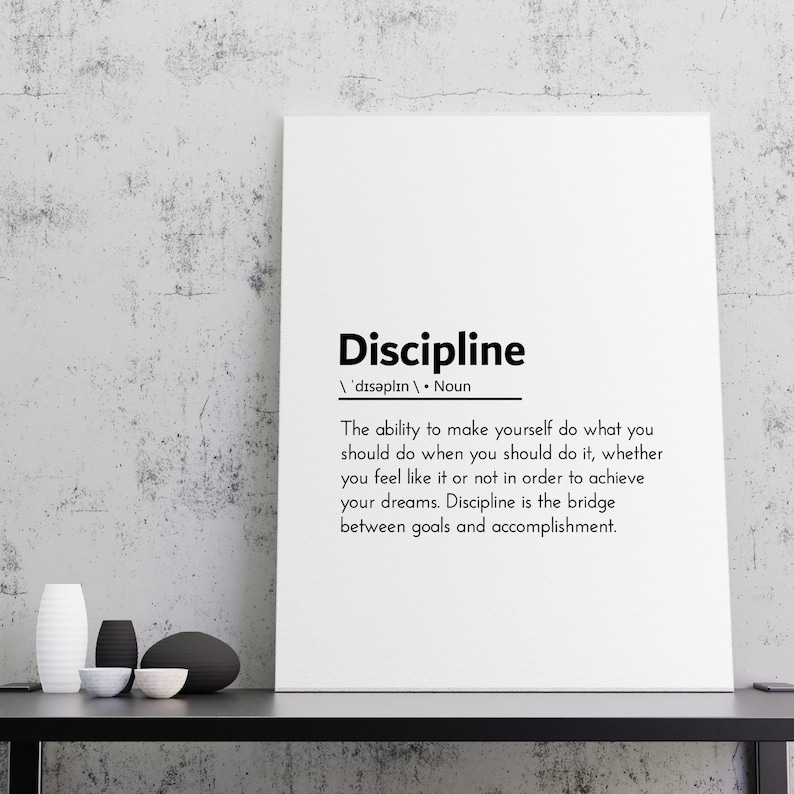 Discipline Definition Cubicle Decor Discipline Poster Discipline Over ...