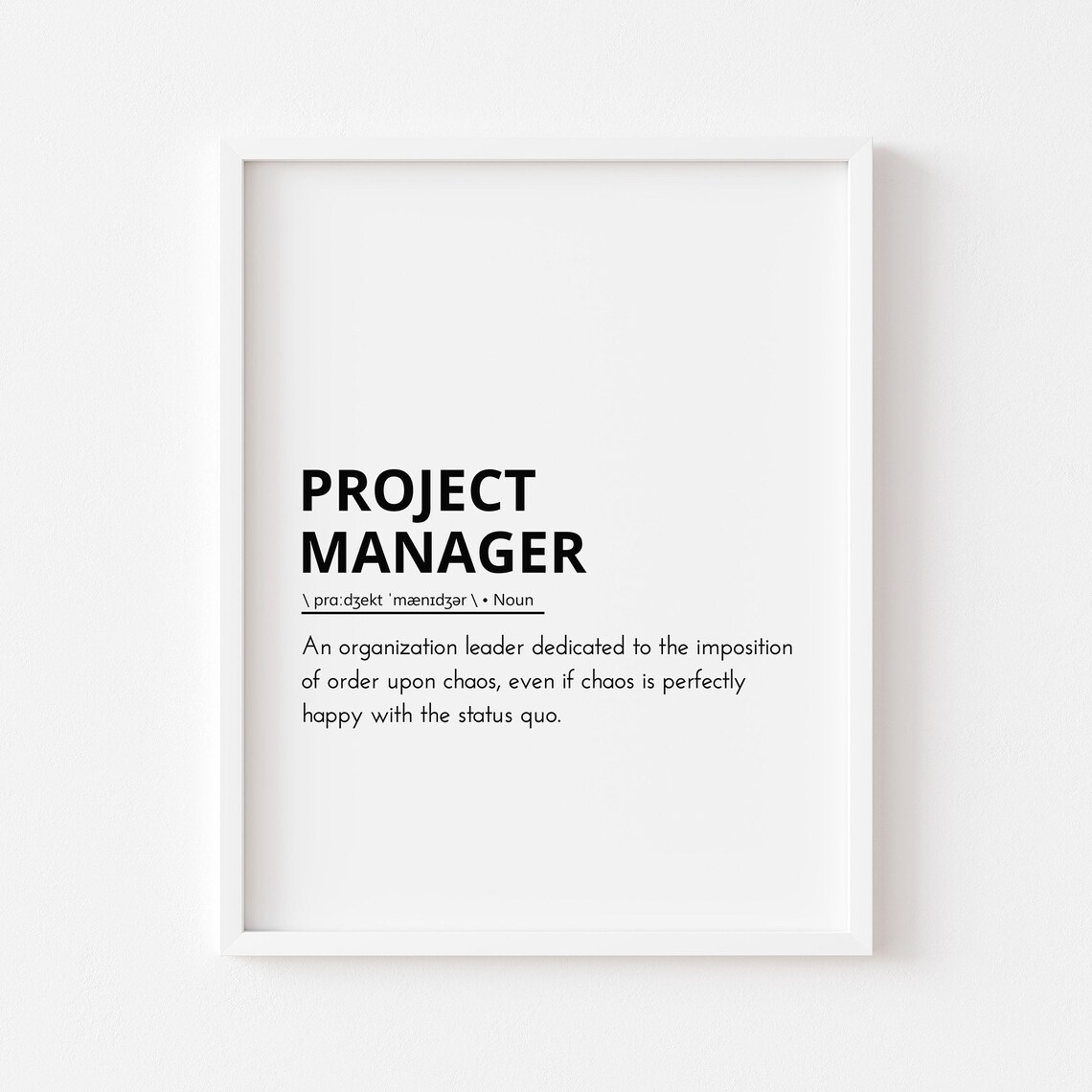 Project Manager Definition Project Manager Gift Project Manager Art ...