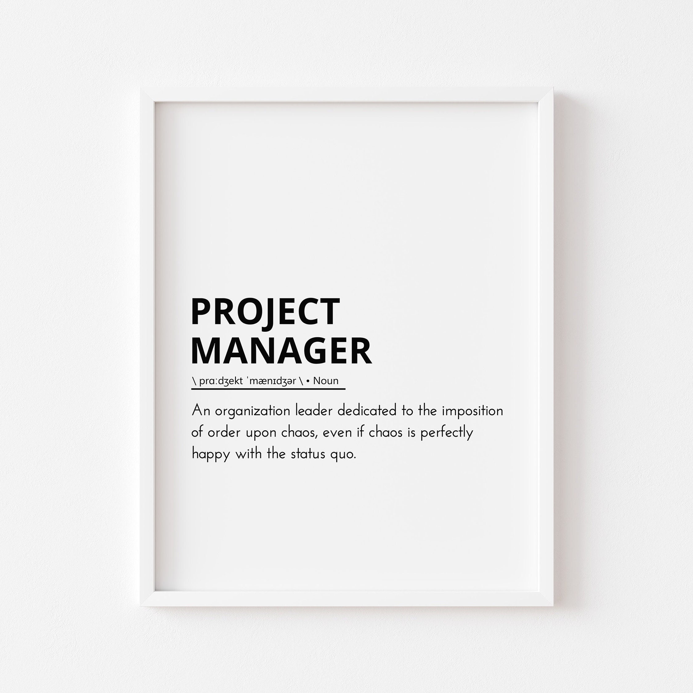 Project Manager Definition Project Manager Gift Project Manager Art ...